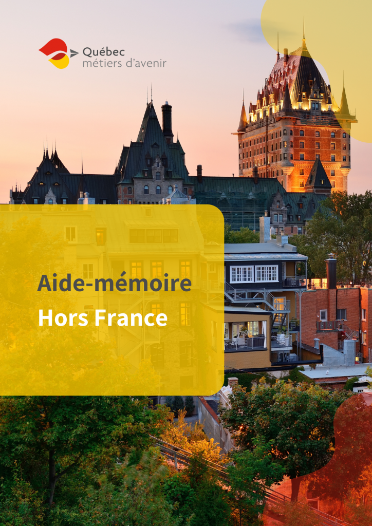 Aide-mémoire - Hors France - Quebec Metiers d'avenir